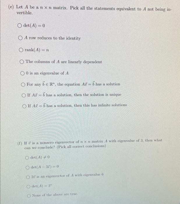 Solved (e) Let A be a n×n matrix. Pick all the statements | Chegg.com