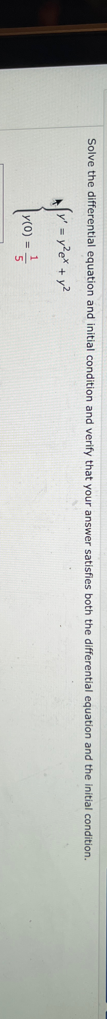 Solved Solve the differential equation and initial condition | Chegg.com