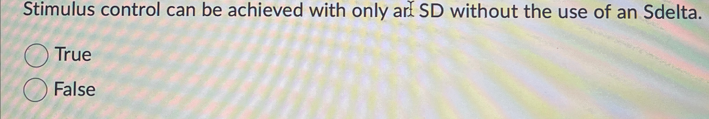 Solved Stimulus control can be achieved with only art SD | Chegg.com