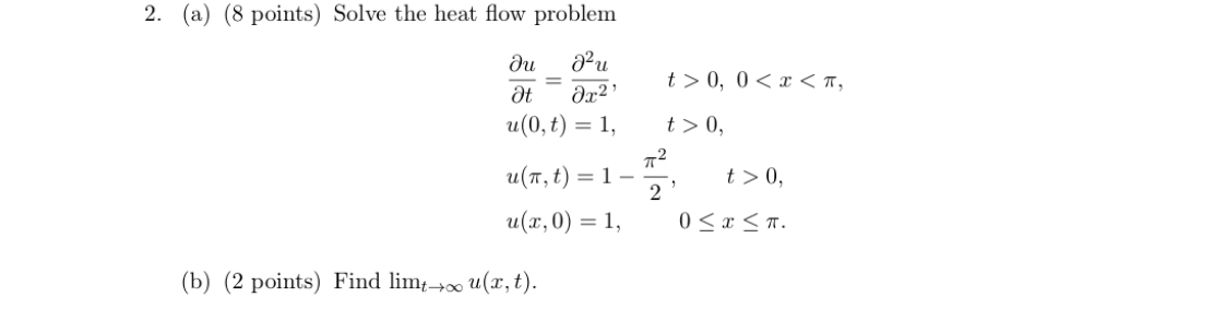 Solved (a) (8 ﻿points) ﻿Solve the heat flow | Chegg.com