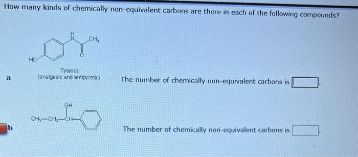 Solved How many kinds of chemically non-equivalent carbons | Chegg.com