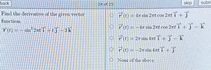 Solved Find the derivative of the given vector function. | Chegg.com