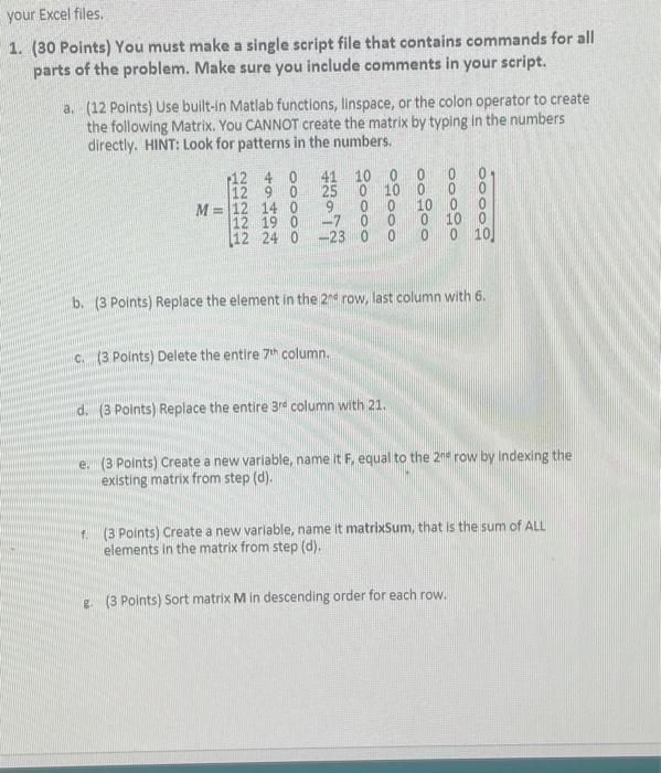 Solved 1. ( 30 Points) You must make a single script file | Chegg.com