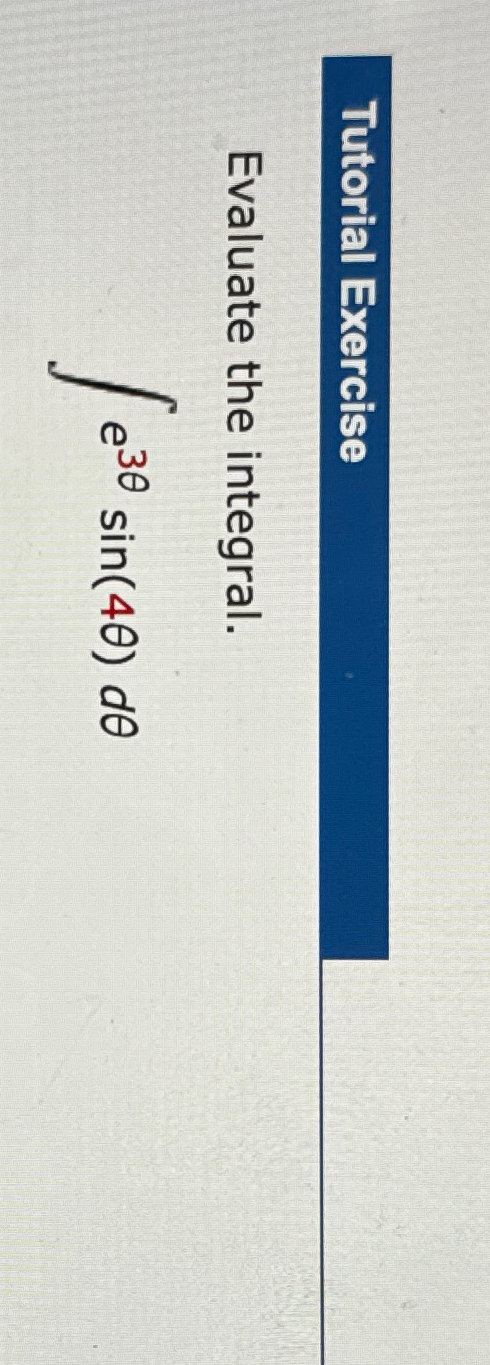Solved Tutorial ExerciseEvaluate the | Chegg.com
