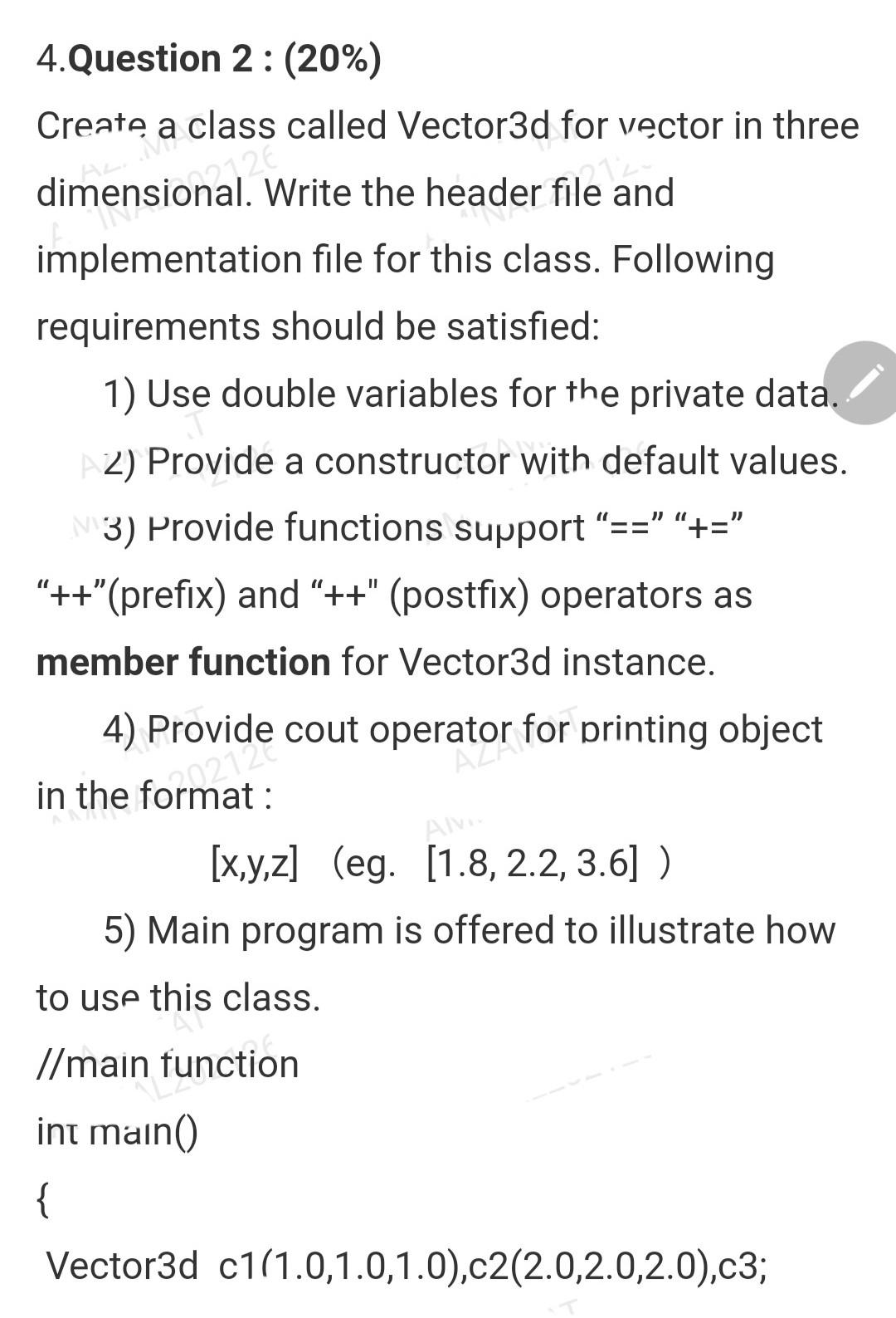 Solved 4.Question 2: (20%) Create a class called Vector3d | Chegg.com