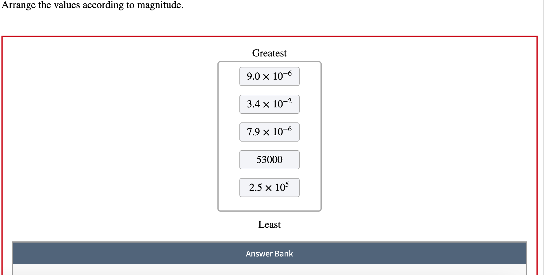 Solved Arrange the values according to magnitude. | Chegg.com
