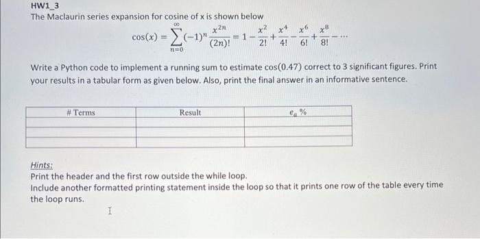 Solved HW1_3 The Maclaurin series expansion for cosine of x | Chegg.com