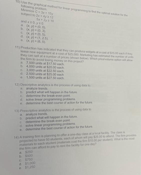 Solved 10) Use the graphical method for linear programming | Chegg.com
