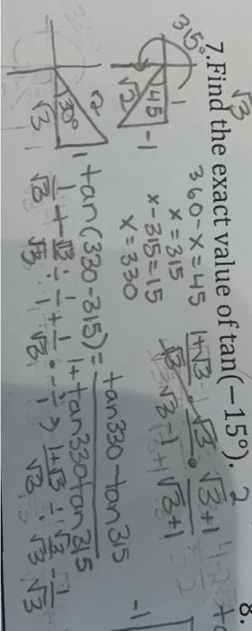 Solved 8. 3156. find the exact value of tan(-15°). 2 45 13) | Chegg.com
