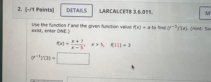 Solved 2. [-/1 Points] DETAILS (f-¹)'(3) = Use the function | Chegg.com