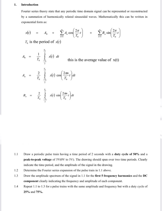 Solved 1. Introduction Fourier series theory state that any | Chegg.com