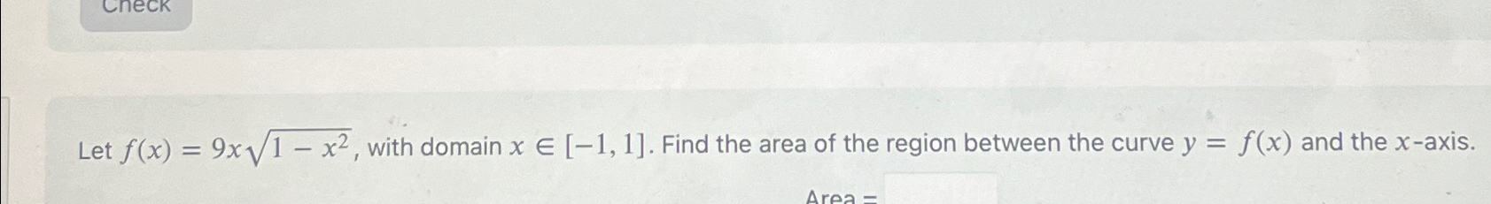 Solved Let f(x)=9x1-x22, ﻿with domain xin[-1,1]. ﻿Find the | Chegg.com