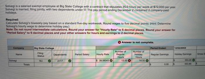 Solved Solvegi is a salaried exempt employee at Big State | Chegg.com