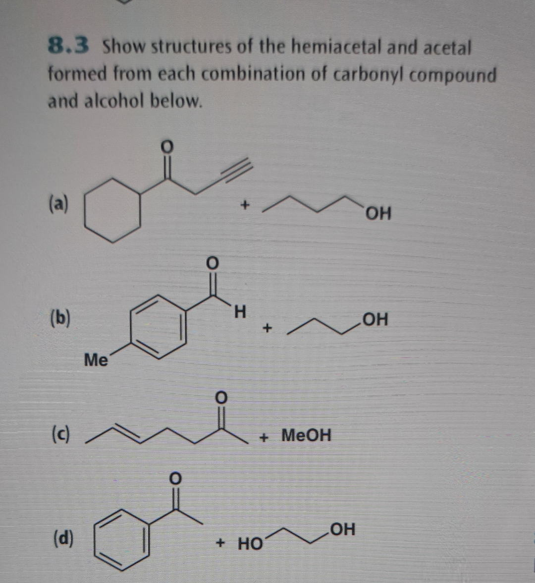 Solved by an EXPERT 8.3 ﻿Show structures of the hemiacetal and acetal ...