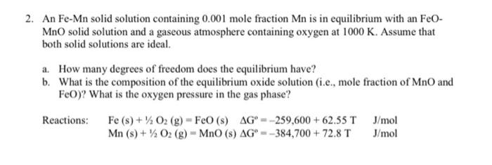 Solved 2. An Fe-Mn solid solution containing 0.001 mole | Chegg.com