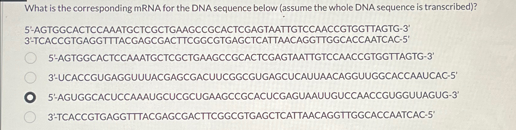 Solved What is the corresponding mRNA for the DNA sequence | Chegg.com