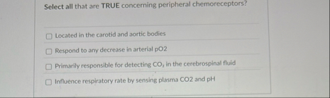 Solved Select all that are TRUE concerning peripheral | Chegg.com