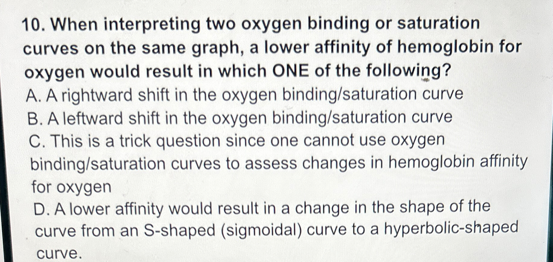 Solved When interpreting two oxygen binding or saturation | Chegg.com