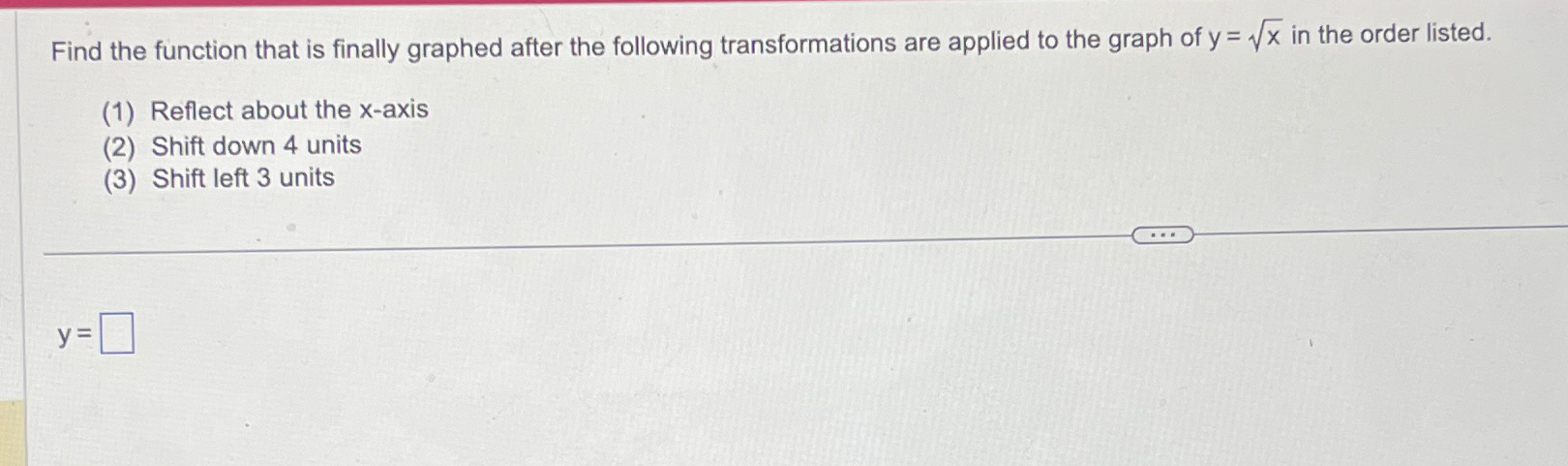 Solved Find the function that is finally graphed after the | Chegg.com