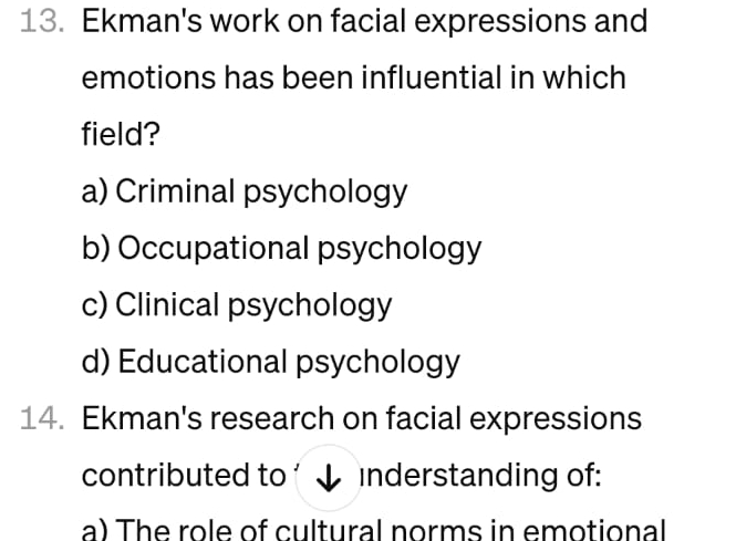 Solved Ekman's work on facial expressions and emotions has | Chegg.com