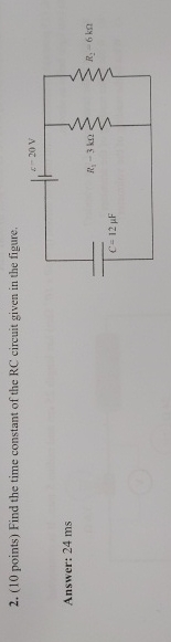 Solved (10 ﻿points) ﻿Find the time constant of the RC | Chegg.com