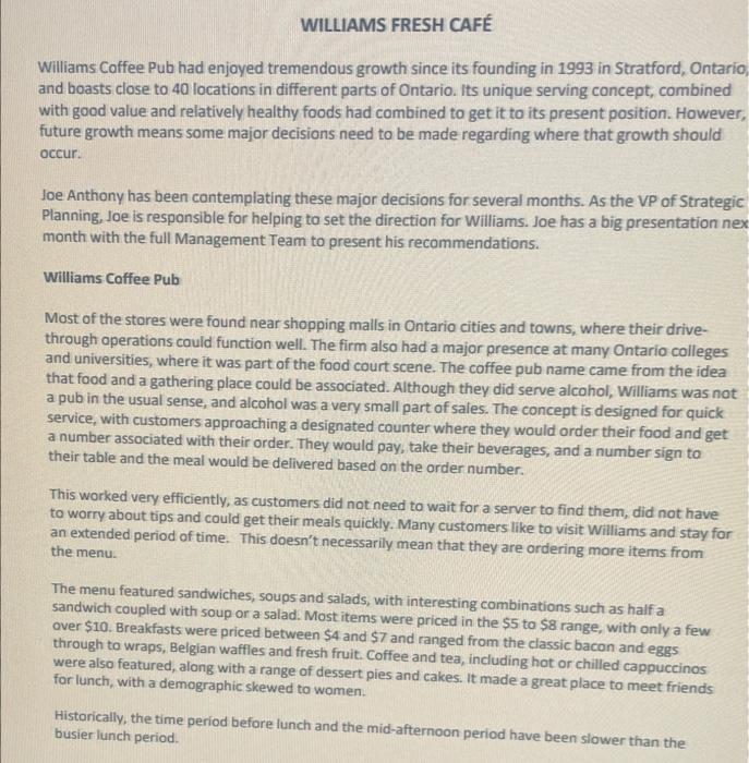 Solved WILLIAMS FRESH CAFE์ Williams Coffee Pub had enjoyed | Chegg.com