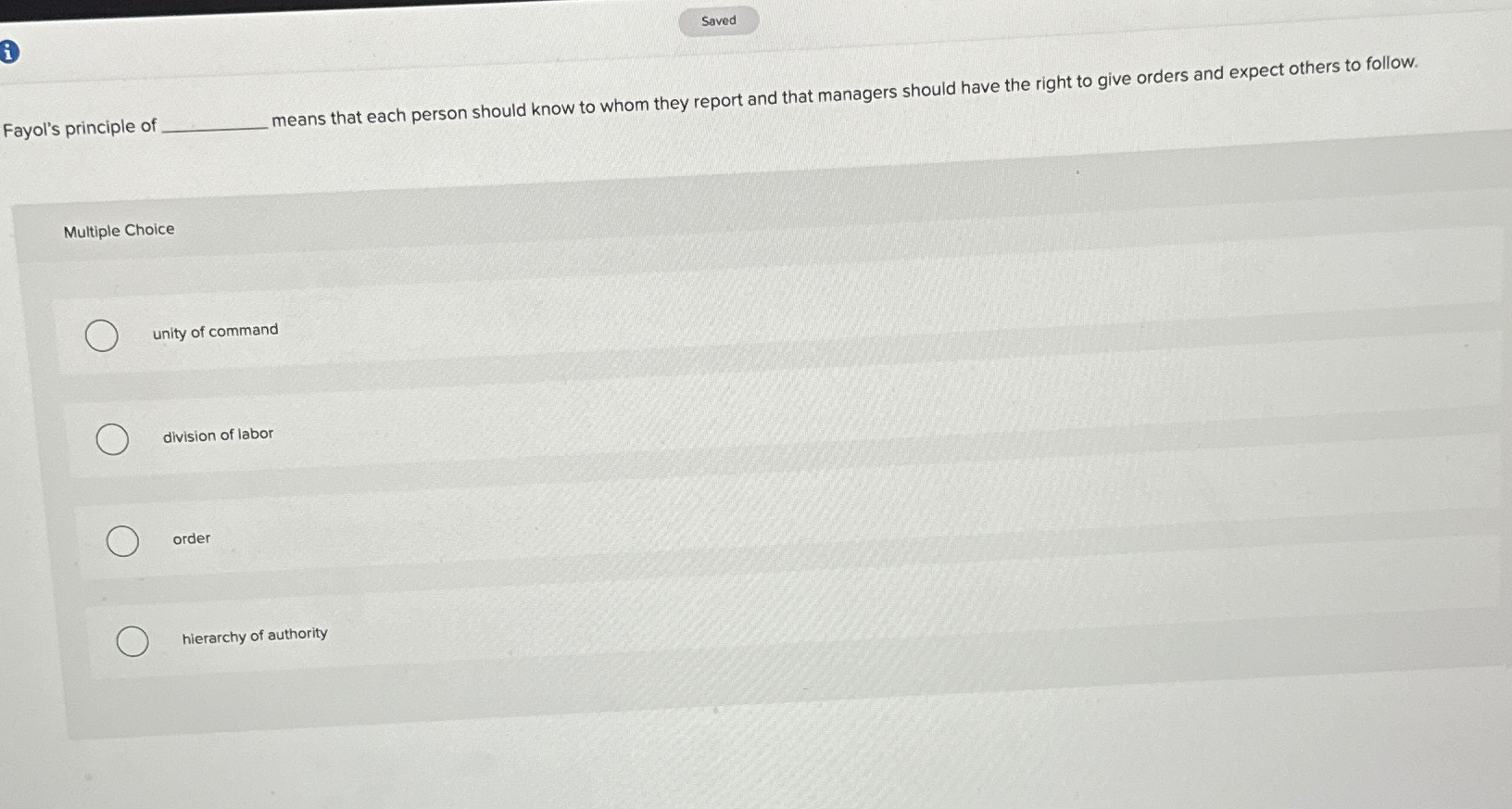 Solved Fayol's principle of means that each person should | Chegg.com