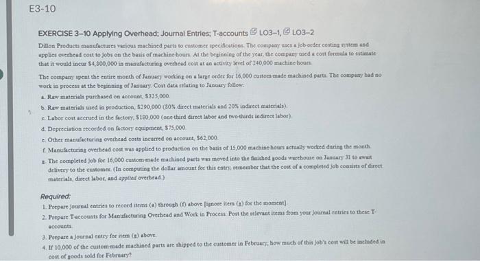 Solved EXERCISE 3-10 Applying Overhead; Joumal Entrles; | Chegg.com
