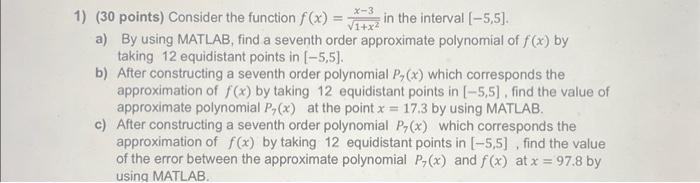 Solved 1) (30 points) Consider the function f(x)=1+x2x−3 in | Chegg.com