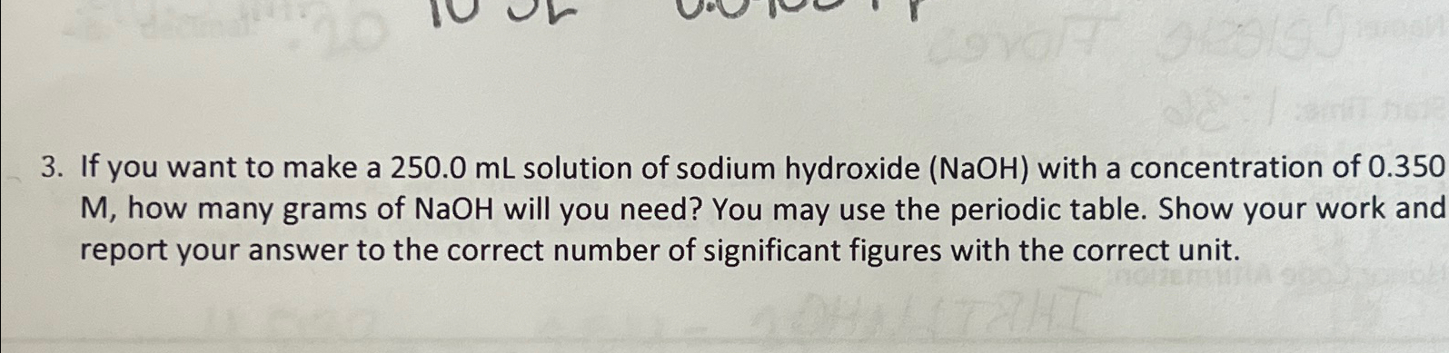 Solved If you want to make a 250.0mL ﻿solution of sodium | Chegg.com