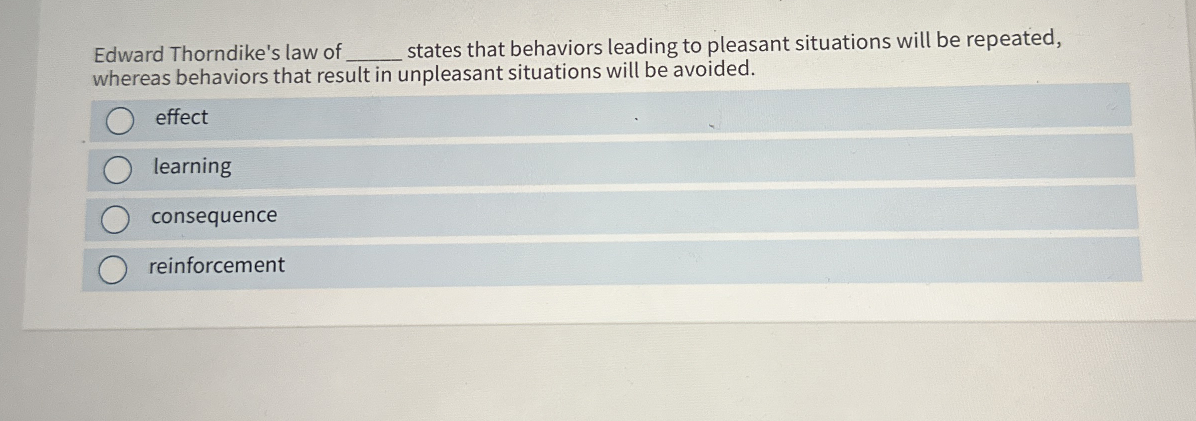 Solved Edward Thorndike's law of states that behaviors | Chegg.com