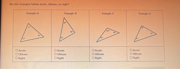Solved Are the triangles below acute, obtuse, or right? 559 | Chegg.com