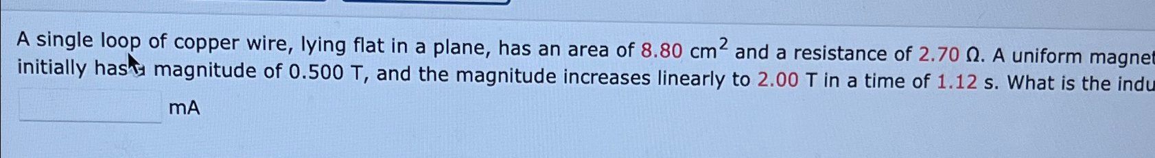 Solved A single loop of copper wire, lying flat in a plane, | Chegg.com