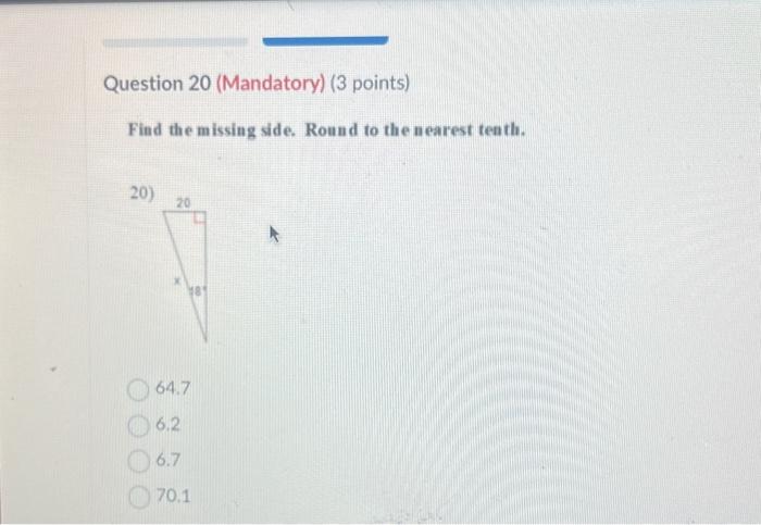 Solved Find the missing side. Round to the nearest tenth. 21 | Chegg.com