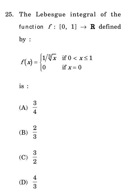 Solved 25. The Lebesgue integral of the function f:[0,1]→R | Chegg.com