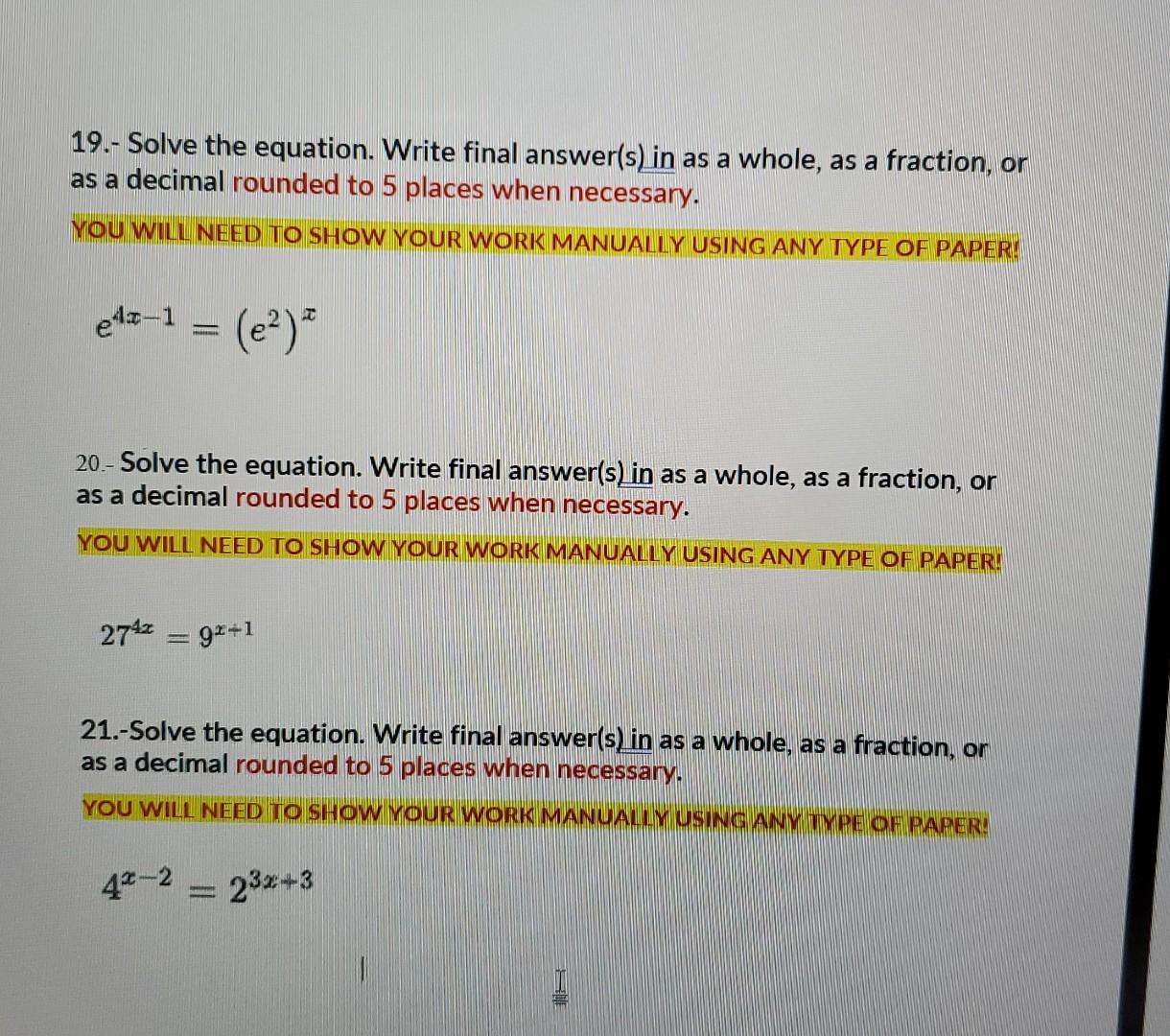 Solved 19.- Solve the equation. Write final answer(s) in as | Chegg.com