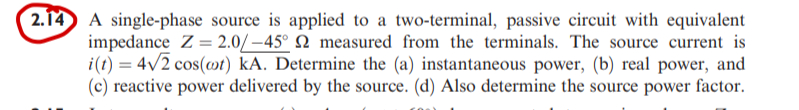 2.14 ﻿A single-phase source is ﻿applied to ﻿a | Chegg.com