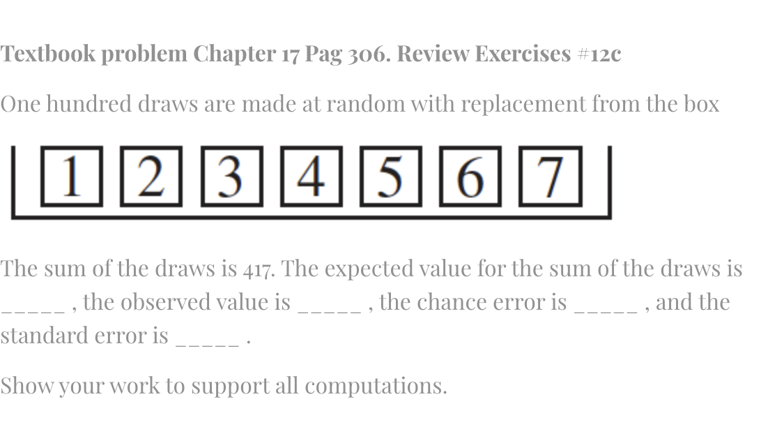 Solved The sum of the draws is 417 . ﻿The expected value for | Chegg.com