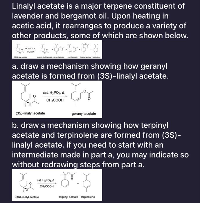 Solved b. draw a mechanism showing how terpinyl acetate and | Chegg.com