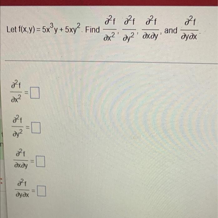 Solved 3 Let F X Y 5x°у 5xy Find F F F And х2 Y2