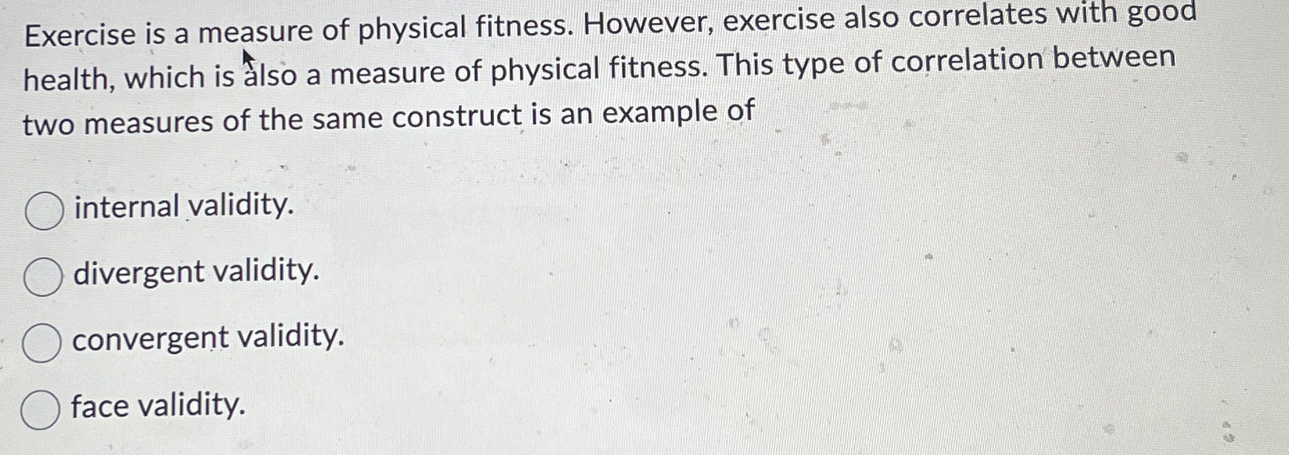 Solved Exercise is a measure of physical fitness. However, | Chegg.com