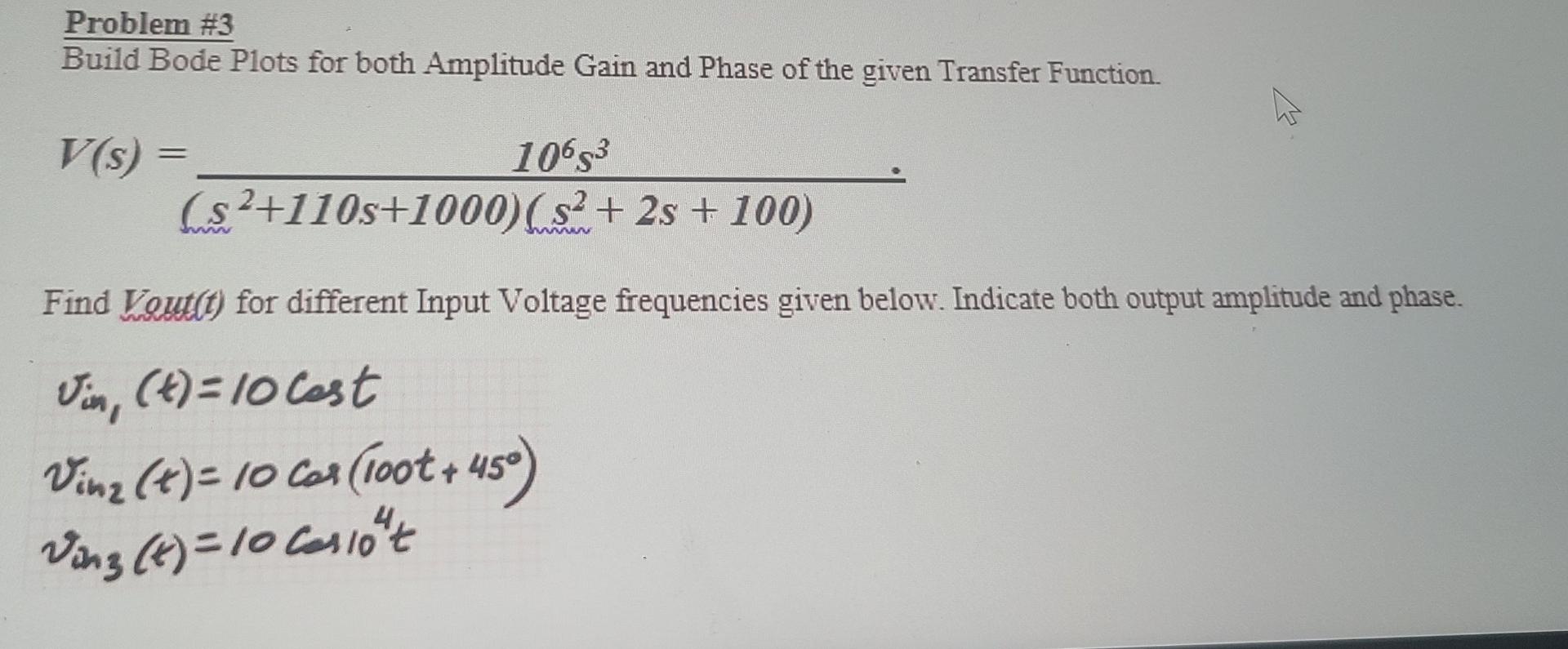 Solved Problem #3 Build Bode Plots for both Amplitude Gain | Chegg.com