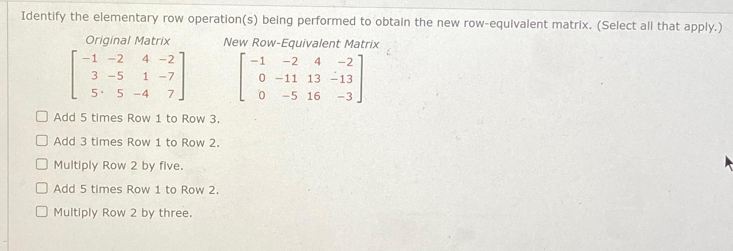 Identify the elementary row operation(s) ﻿being | Chegg.com