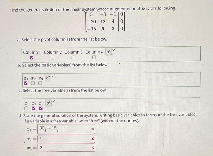 Solved Find the general solution of the linear system whose | Chegg.com
