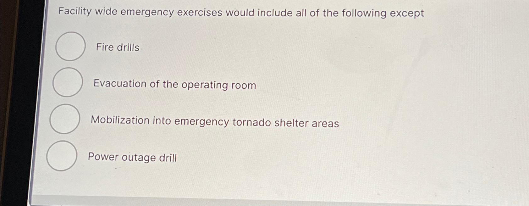 Solved Facility wide emergency exercises would include all | Chegg.com
