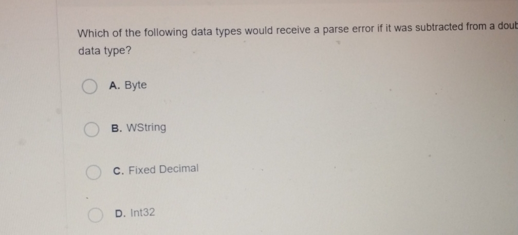 Solved Which of the following data types would receive a | Chegg.com