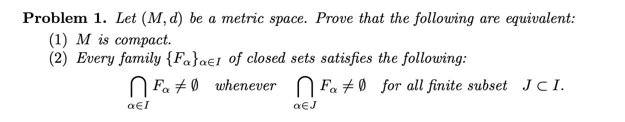 Solved Problem 1. ﻿Let (M,d) ﻿be a metric space. Prove that | Chegg.com