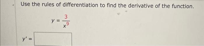 Solved Use the rules of differentiation to find the | Chegg.com