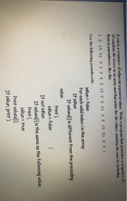 Solved A run is a sequence of adjacent repeated values. | Chegg.com