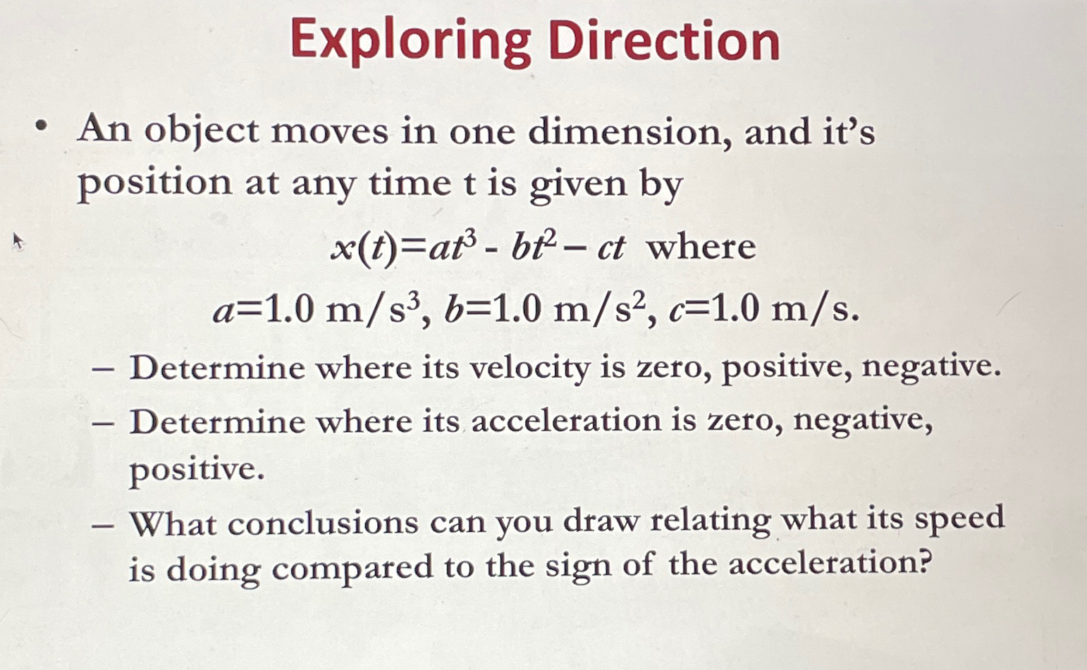 Solved Exploring DirectionAn object moves in one dimension, | Chegg.com